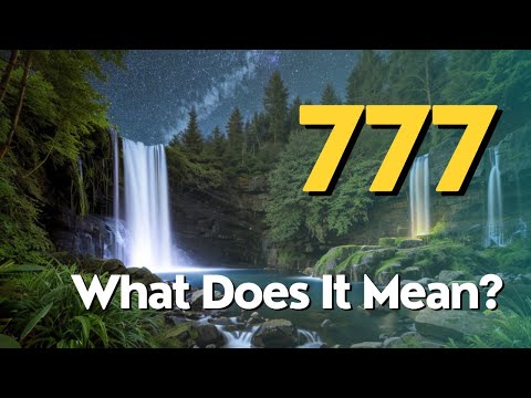 Why You're Seeing 777 | Angel Number 777 Meaning Love - Twin Flame, Bible Verse
