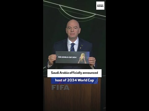 Saudi Arabia confirmed as 2034 World Cup host