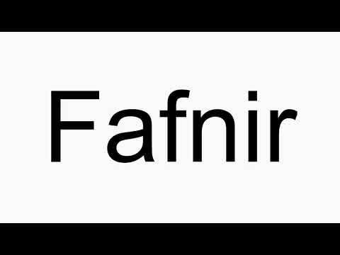 How to pronounce Fafnir