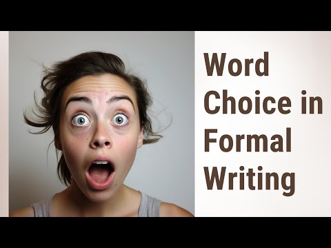 Mastering Word Choice in Formal Writing: Maintaining a Consistent Tone and Style