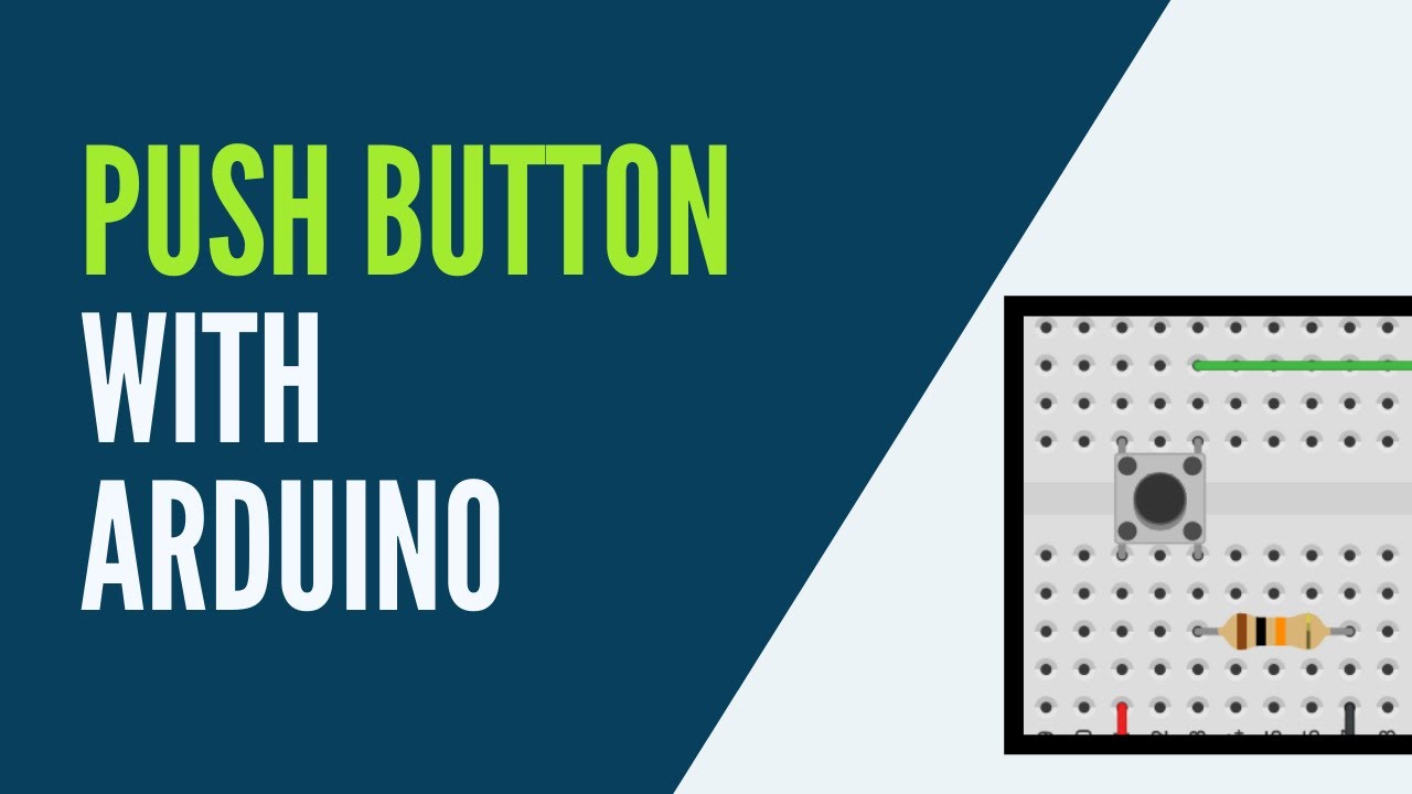 Arduino Push Button Tutorial (step by step)