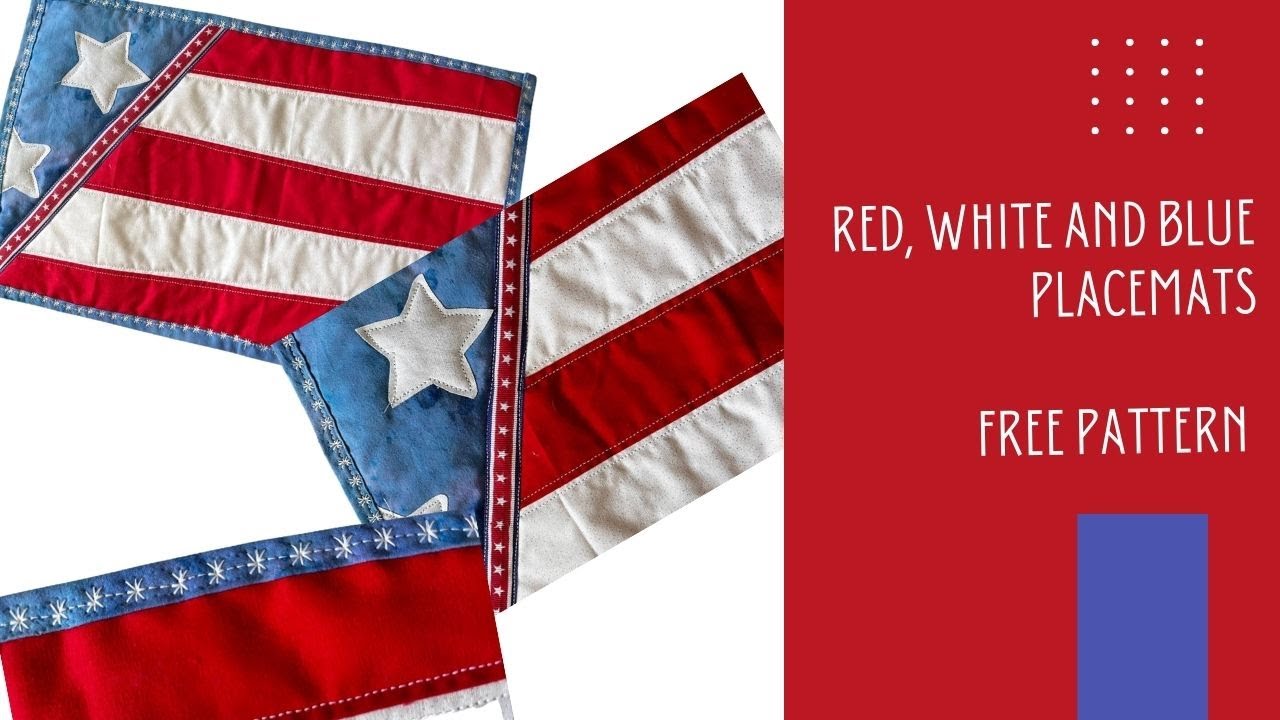 The Perfect Beginner Quilted Placemat: Red, White and Blue