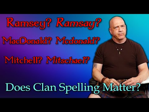 Does Clan Spelling Matter? Can you be sure you're a Clan Member if your name is spelled differently?