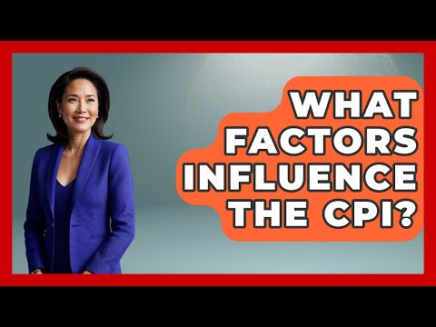 What Factors Influence The CPI? - Learn About Economics