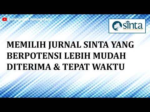 Langkah dan Tips Memilih Jurnal SINTA agar Mudah Diterima dan Cepat Terbit