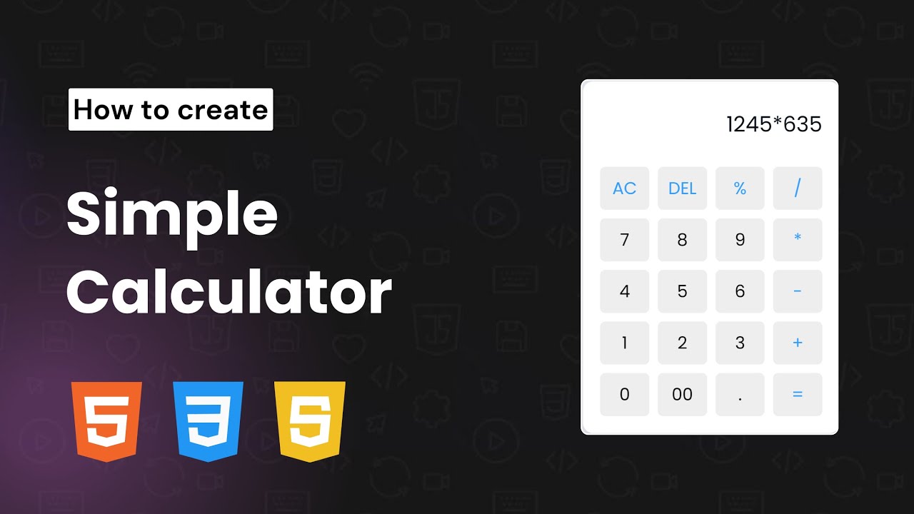 How to create Calculator using HTML CSS and JavaScript | Simple Calculator