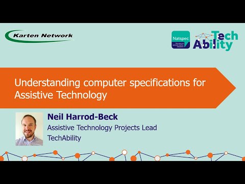 Understanding computer specifications for Assistive Technology