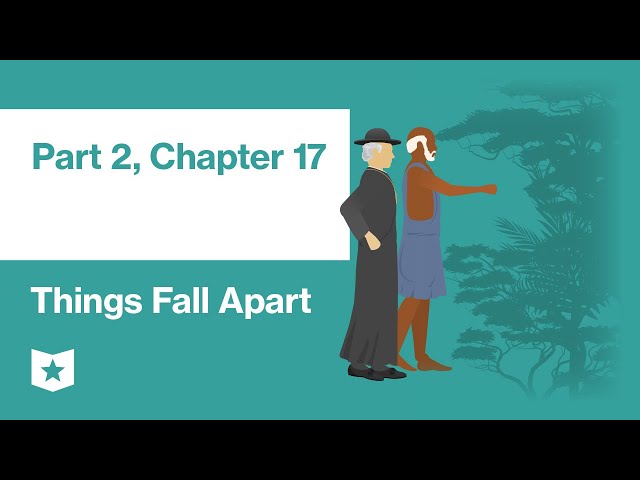 Exploring Chapter 17 of Things Fall Apart by Chinua Achebe | Galaxy.ai