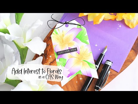 Add Interest to Florals in a CAS Way | The Card Grotto