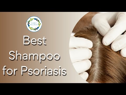 Best Shampoo for Psoriasis.