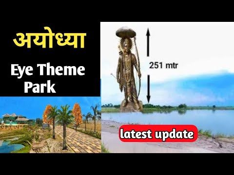 Ayodhya Development project/Ayodhya Development/Ayodhya New Update/ Eye Theme Park Update/Ayodhya