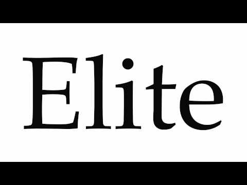 How to Pronounce Elite