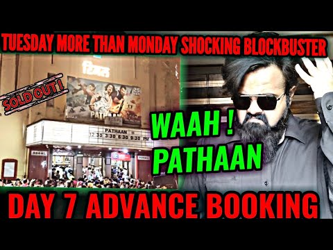 PATHAAN BOX OFFICE COLLECTION DAY 7 | SHAH RUKH KHAN | HUGE ADVANCE BOOKING | BLOCKBUSTER