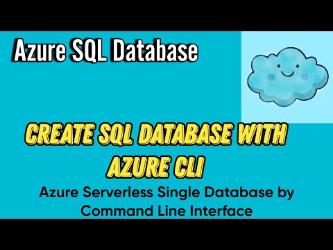 Create SQL Database with Azure CLI | Azure SQL Single Database | Serverless | Cloud Knowledge
