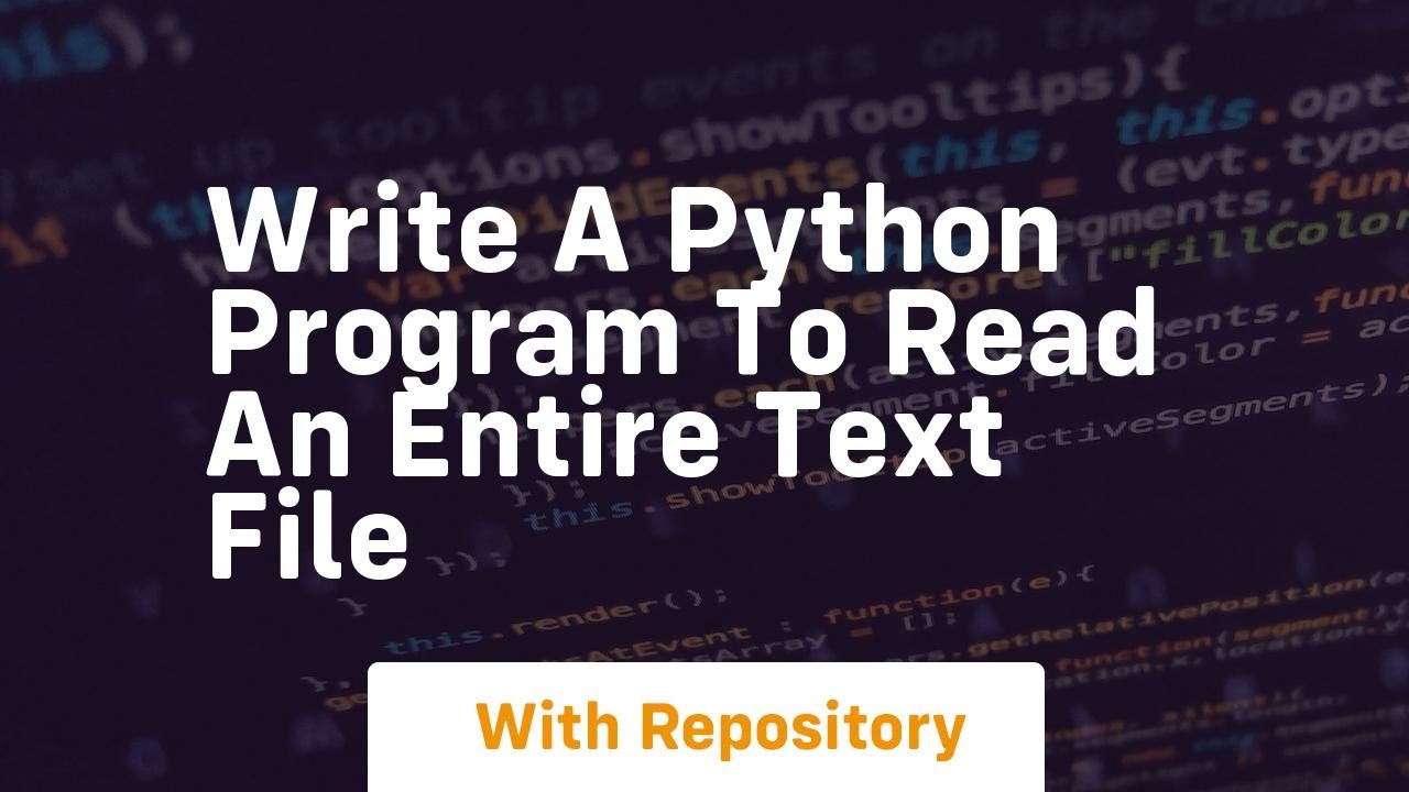 Write a python program to read an entire text file