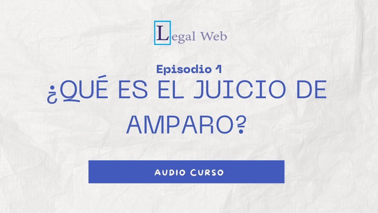 What is an Amparo Trial? | 📘 Basic Amparo Trial Course | Episode 1