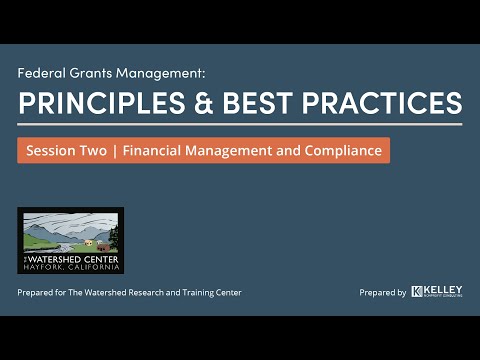The Basics of Federal Grant Management Session 2: Financial Management & Compliance