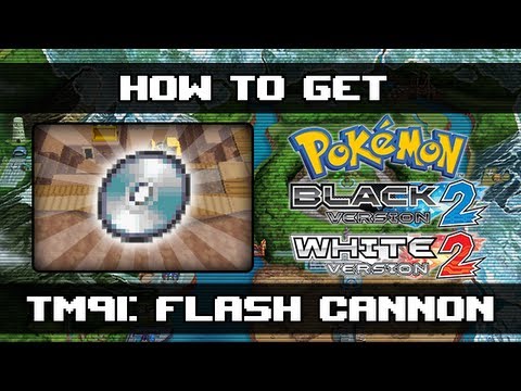 Pokemon Black 2 and White 2 | How To Get Flash Cannon (TM91)