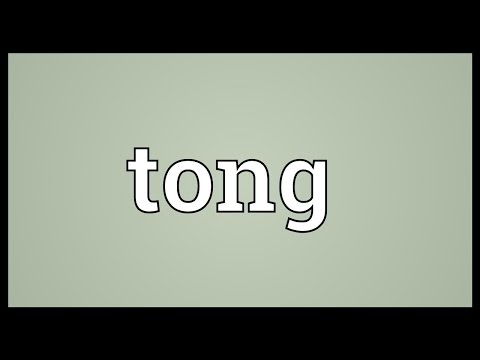 Tong Meaning