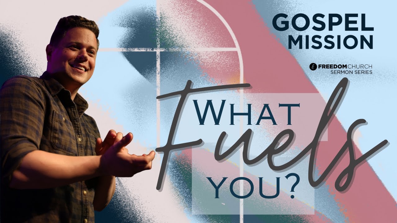 What Fuels You | Pastor Billy - Freedom Church