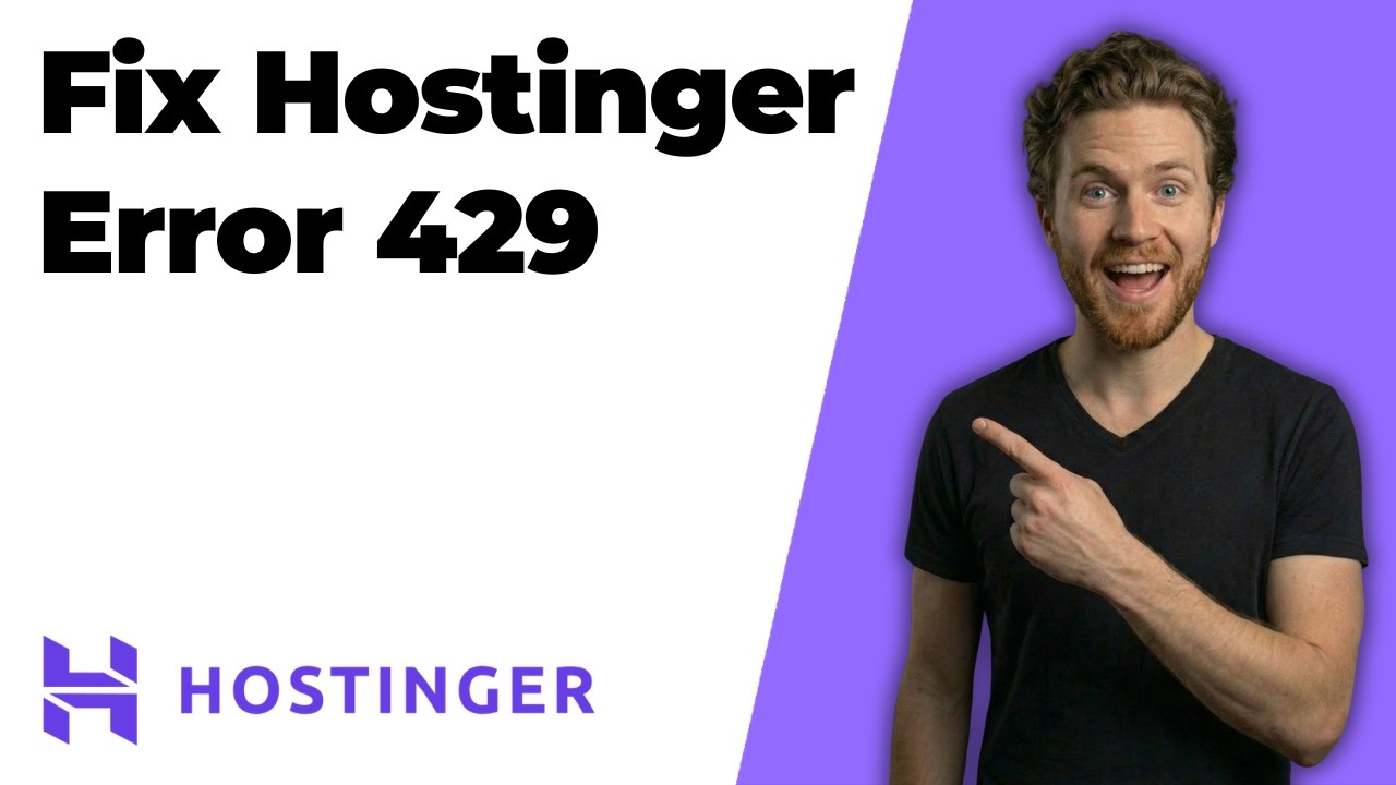 How To Fix Hostinger Error 429 (2026 Easy Guide)