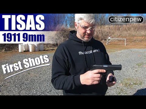 TISAS 1911 9mm Pistol - First Range Time Experience