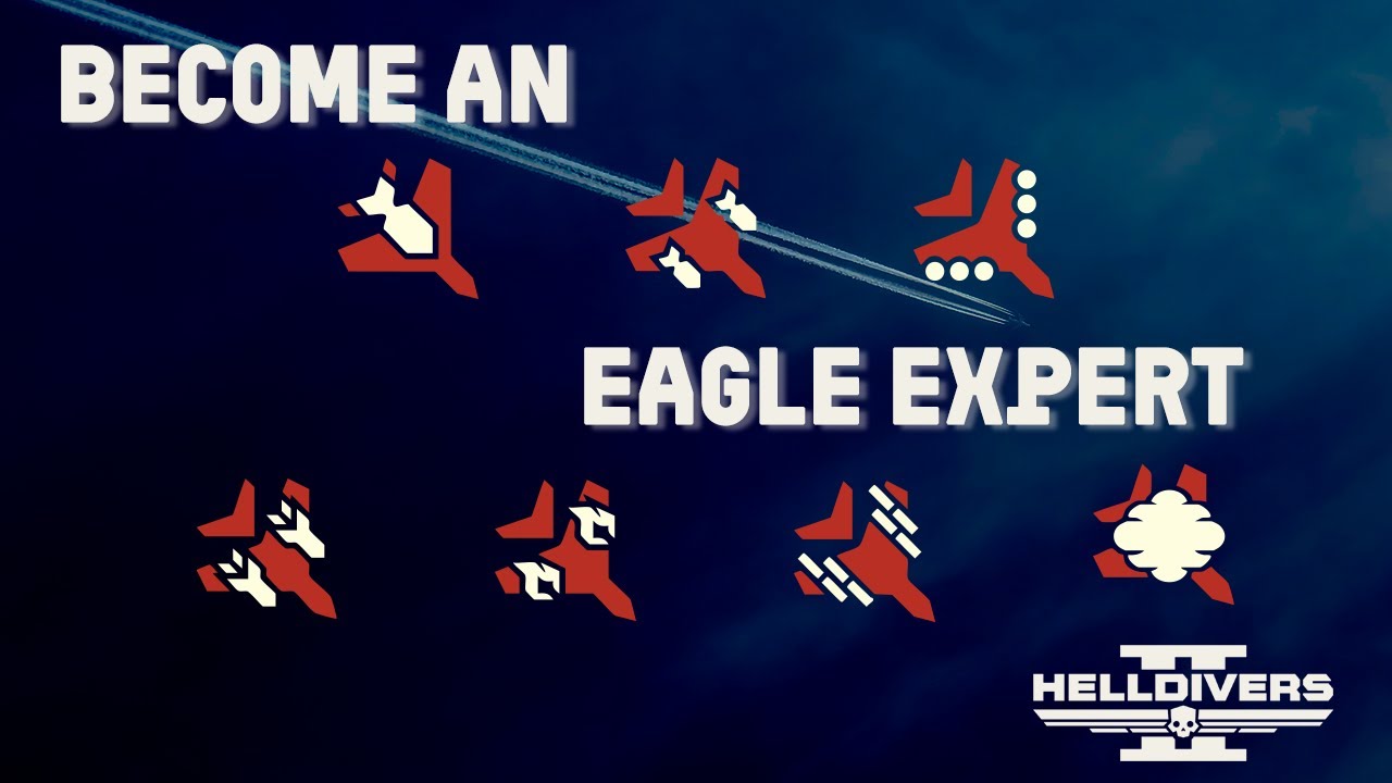 HELLDIVERS 2: Complete Guide to Eagle Stratagems