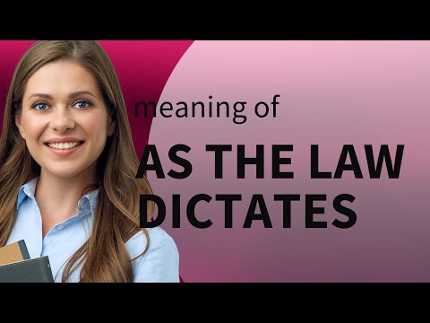 Understanding "As the Law Dictates": A Guide for English Learners