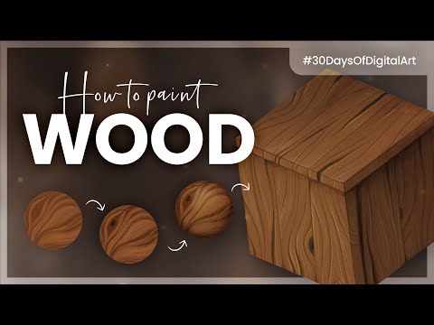 How To Paint Wood • 30 Days Of Digital Art Challenge • Tutorial & Course