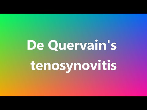De Quervain's tenosynovitis - Medical Meaning and Pronunciation