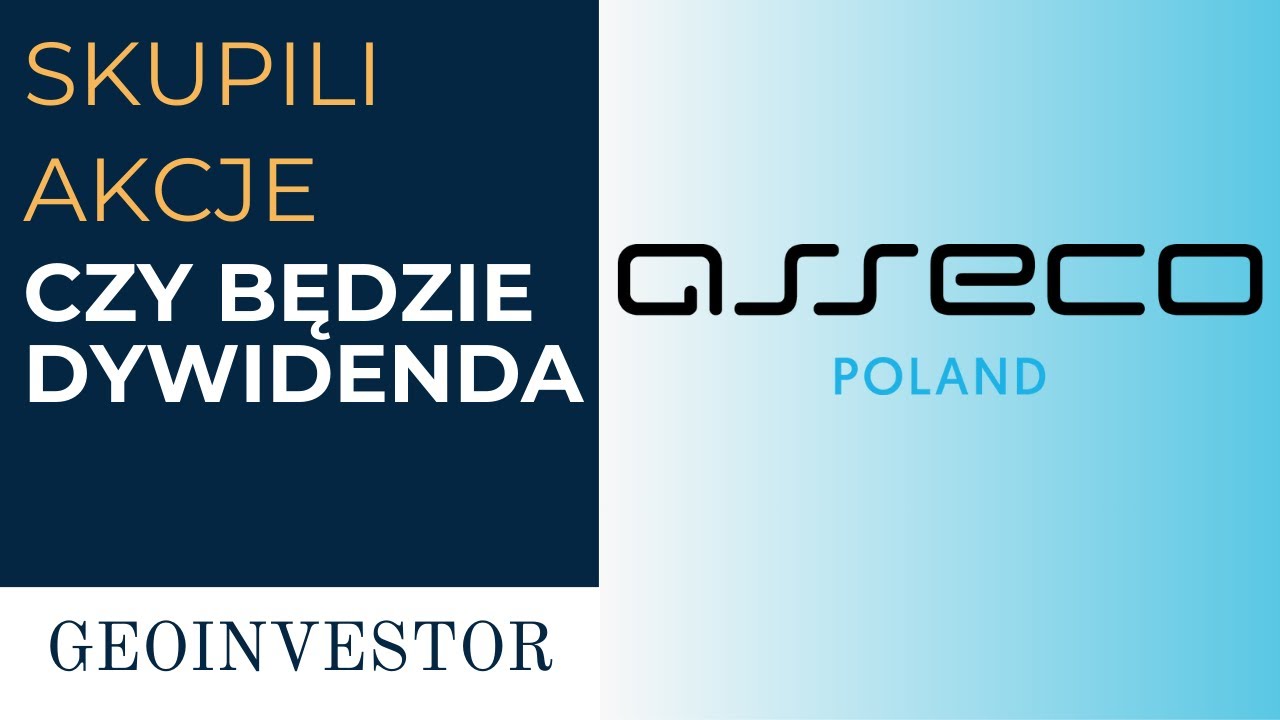 Asseco Poland po odcięciu dywidendy - Iluminata Blog