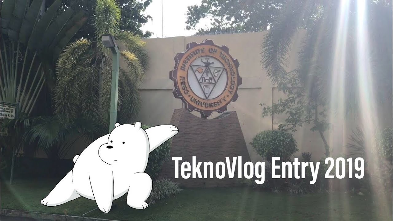 TeknoVlog Entry 2019 || Cebu Institute of Technology University