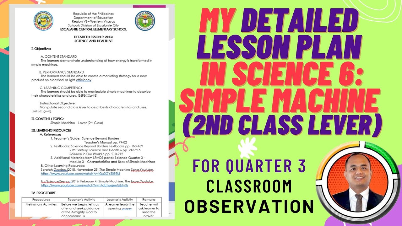 My Detailed Lesson Plan in Science 6 about 2nd Class Lever II for My Q3 Classroom Observation