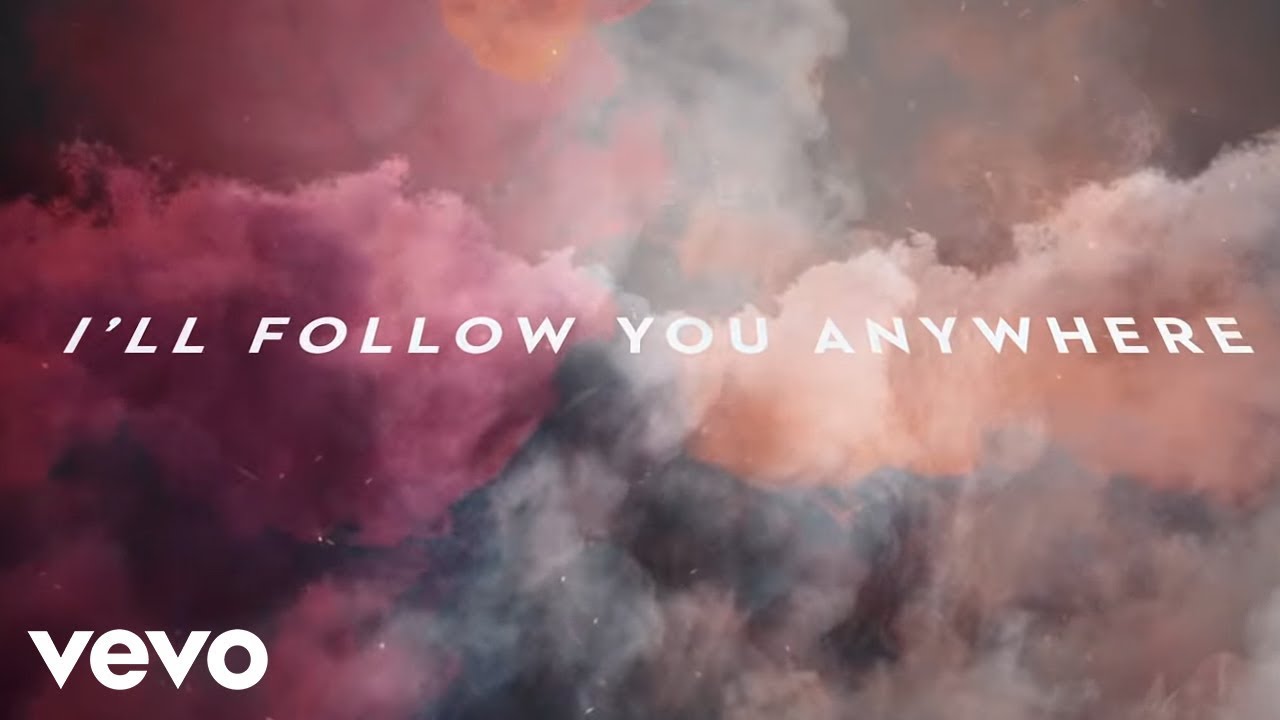 Passion, Kristian Stanfill - Follow You Anywhere (Lyric Video/Live)