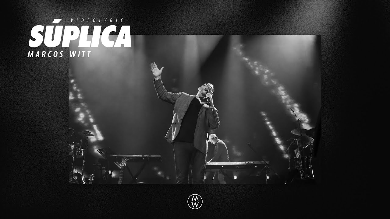 Lyrics & Translations of Súplica by Marcos Witt | Popnable