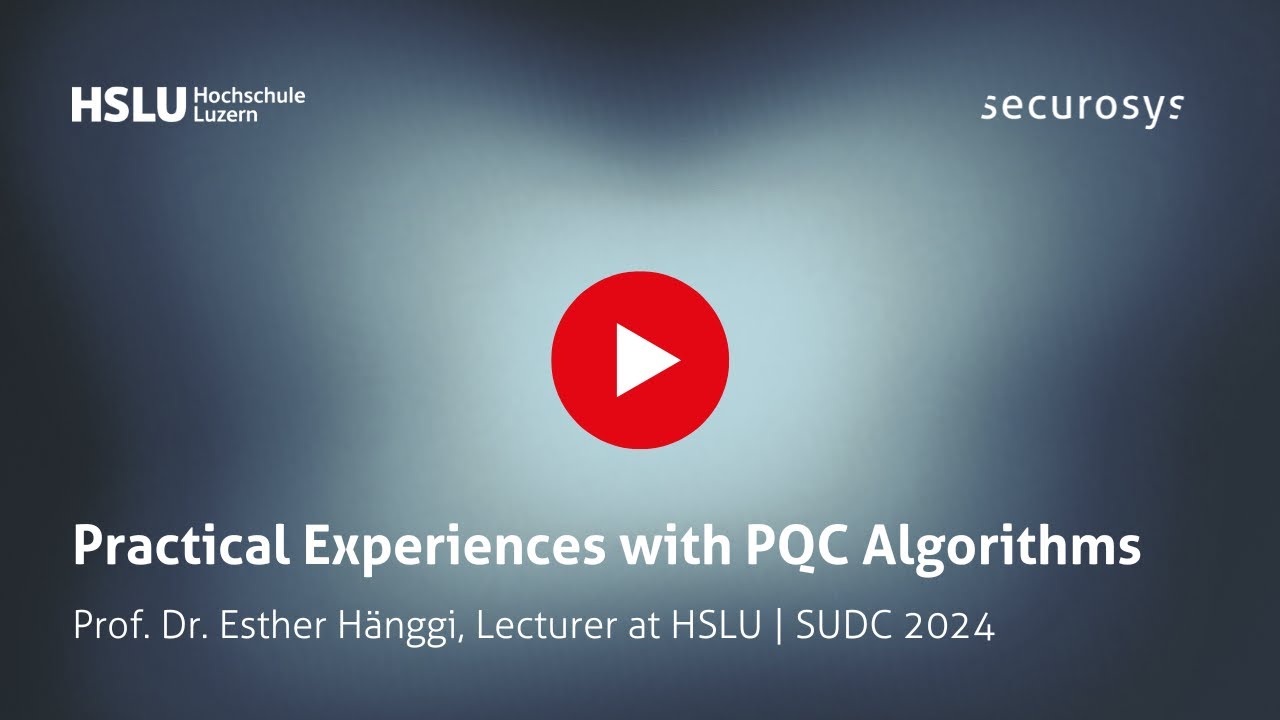 Practical Experience with PQC Algorithms with Prof. Dr. Esther Hänggi from HSLU