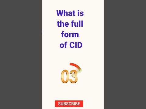 What is the full form of CID