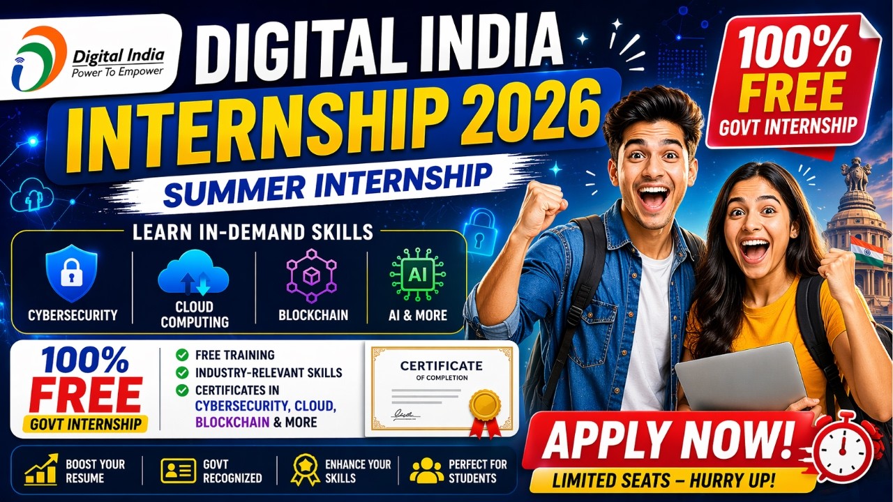 Digital India Summer Internship 2026 🔥 Free Certificates in Cybersecurity, Cloud & AI (Limited Seats