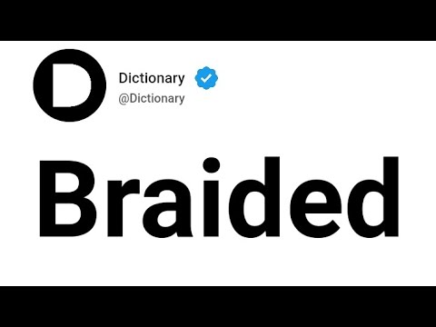 Braided Meaning In English