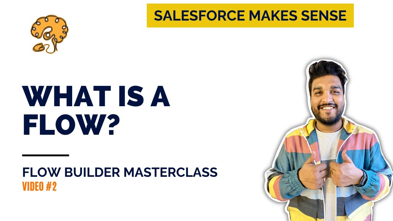What is a Flow? | The Flow Builder Masterclass