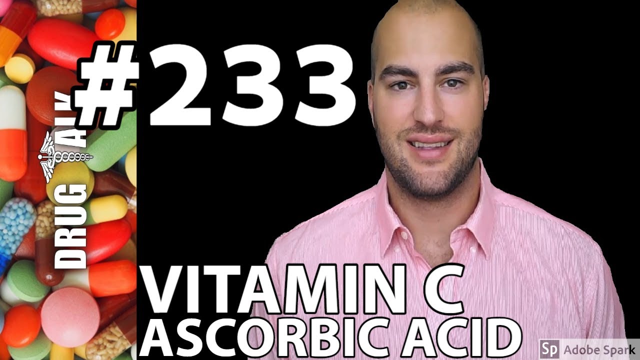 VITAMIN C (ASCORBIC ACID) - PHARMACIST REVIEW - #233