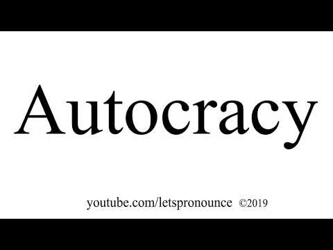 How to Pronounce Autocracy