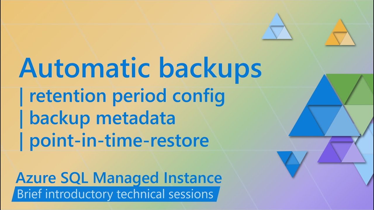 Understanding automatic backups for Azure SQL Managed Instance