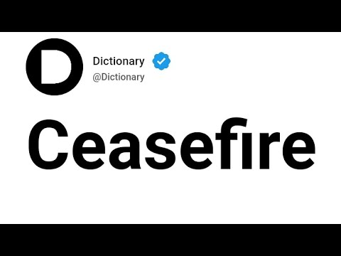 Ceasefire Meaning In English