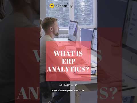 What is ERP Analytics? | ERP | eLearning Solutions