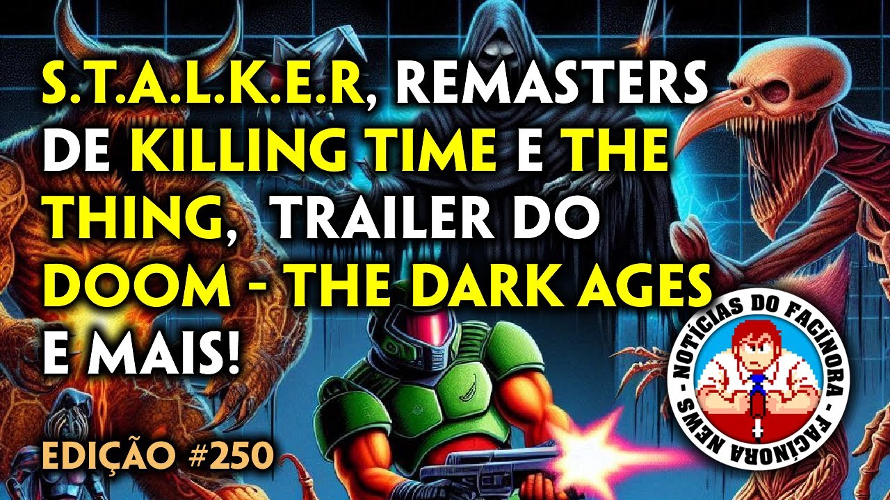 Remasters do Killing Time e The Thing, trailer do Doom – The Dark Ages ...