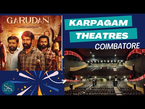 Exploring Karpagam Theatres Coimbatore | 4K Laser | Dolby Atmos | Garudan