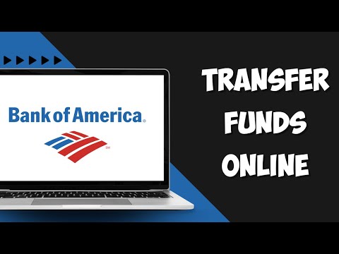 How to Transfer Funds Online Using Bank of America