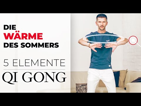 Qi Gong der 5 Elemente | Das Element FEUER Programm zum Mitmachen | Folge 3