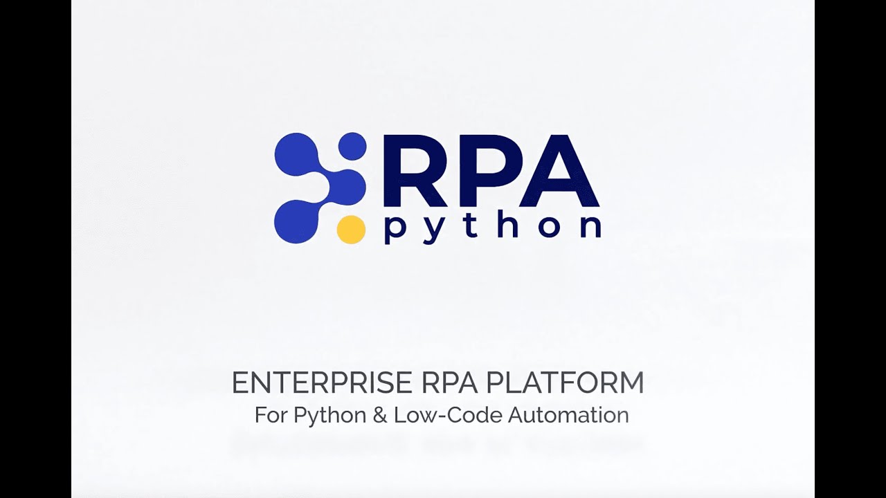 Overview of Python RPA platform features